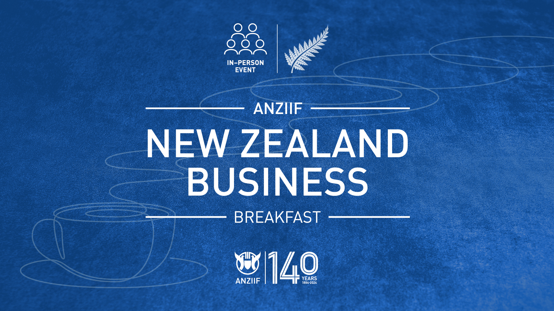 New Zealand Business Breakfast - ANZIIF