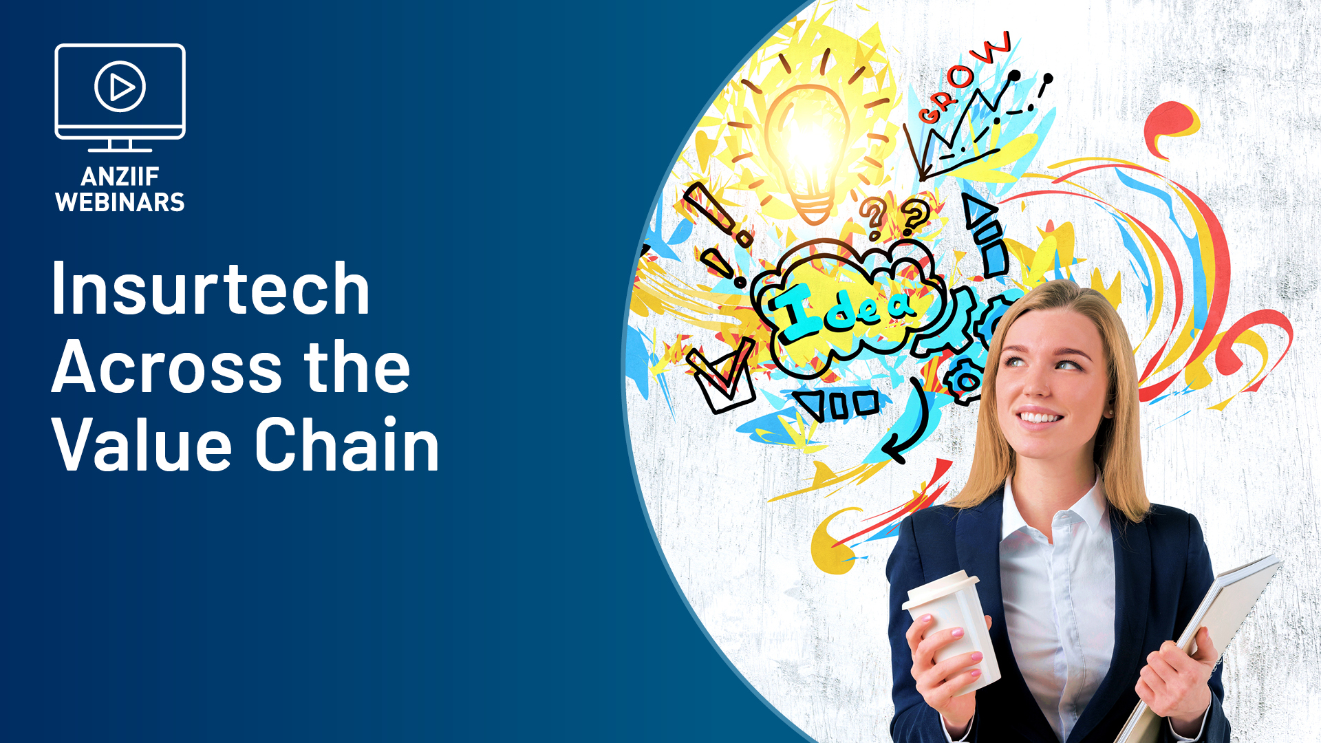 ANZIIF Webinar: Insurtech across the value chain - ANZIIF